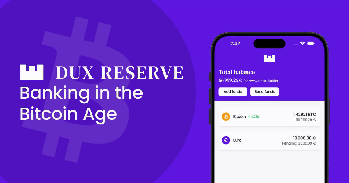 Dux Reserve — Hold the key to your bitcoins